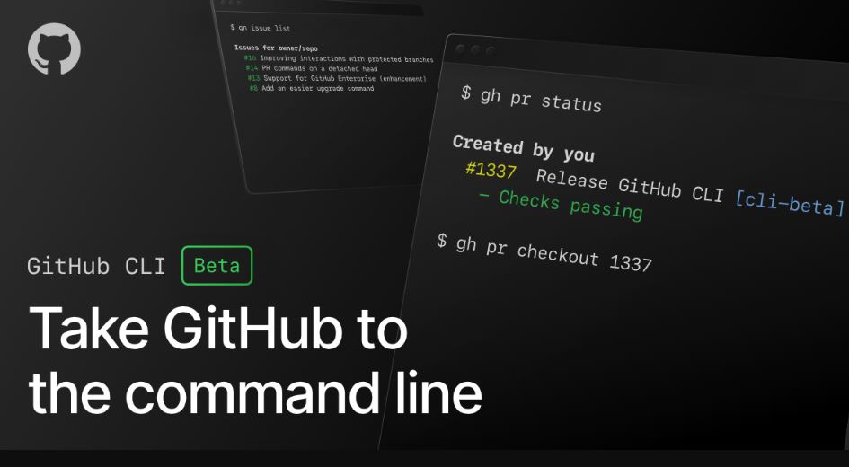 GitHub CLI beta：从命令行使用 GitHub - 软餐