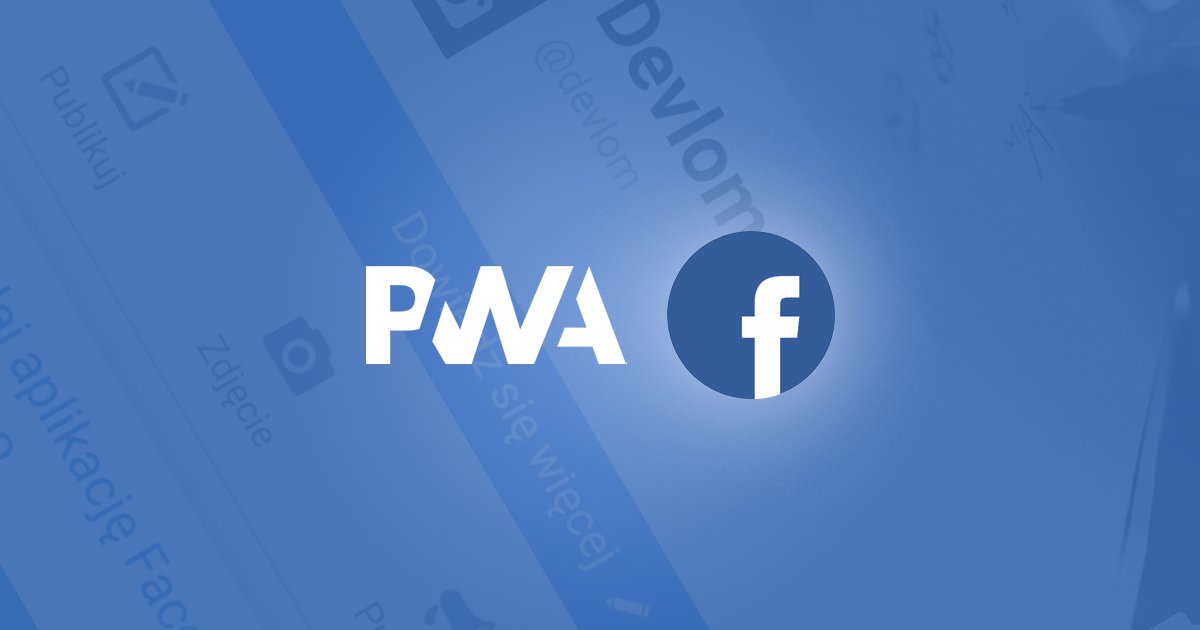 Facebook 首款 PWA 版应用上架微软商店 - 软餐
