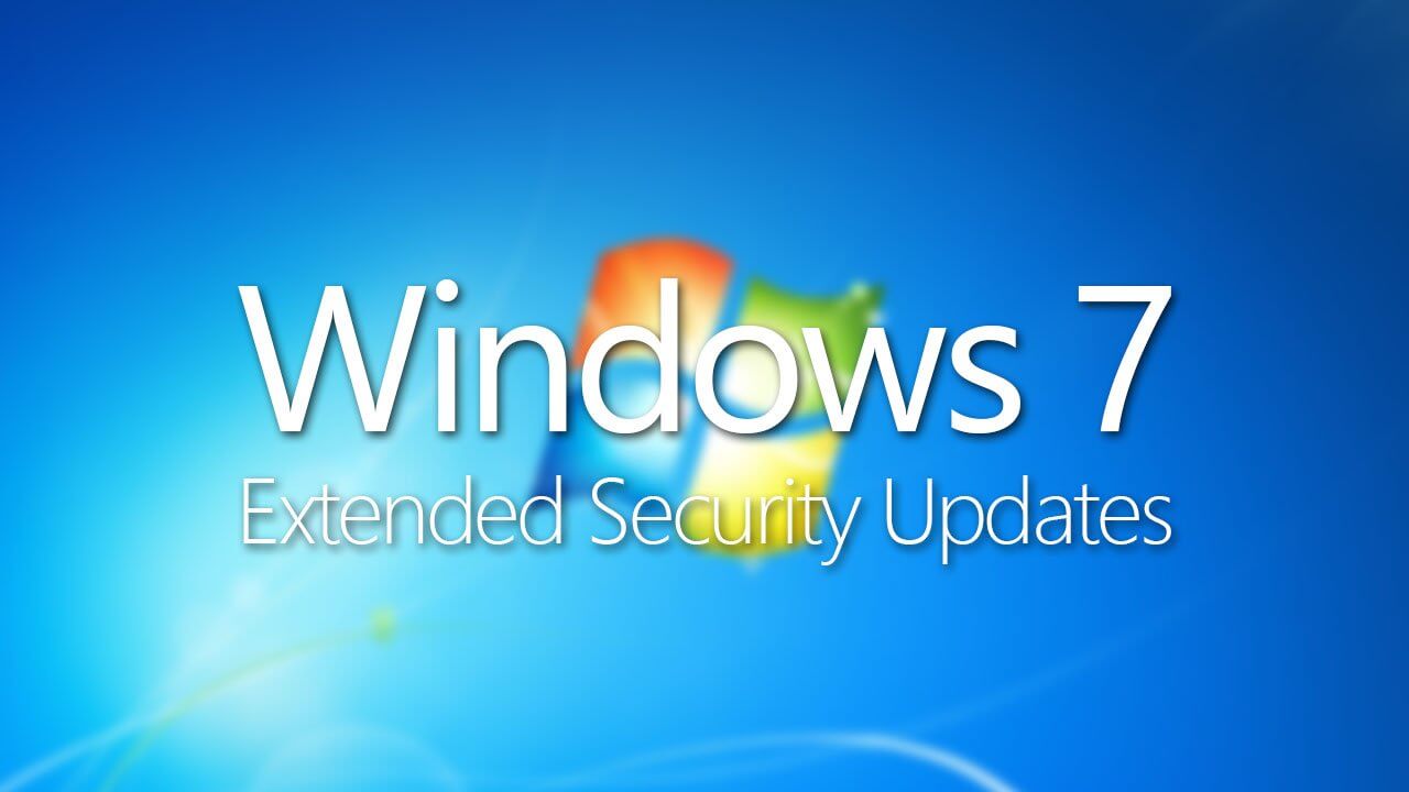 微软：Win7「扩展安全更新计划」将于 2023 年 1 月 10 日结束 - 软餐